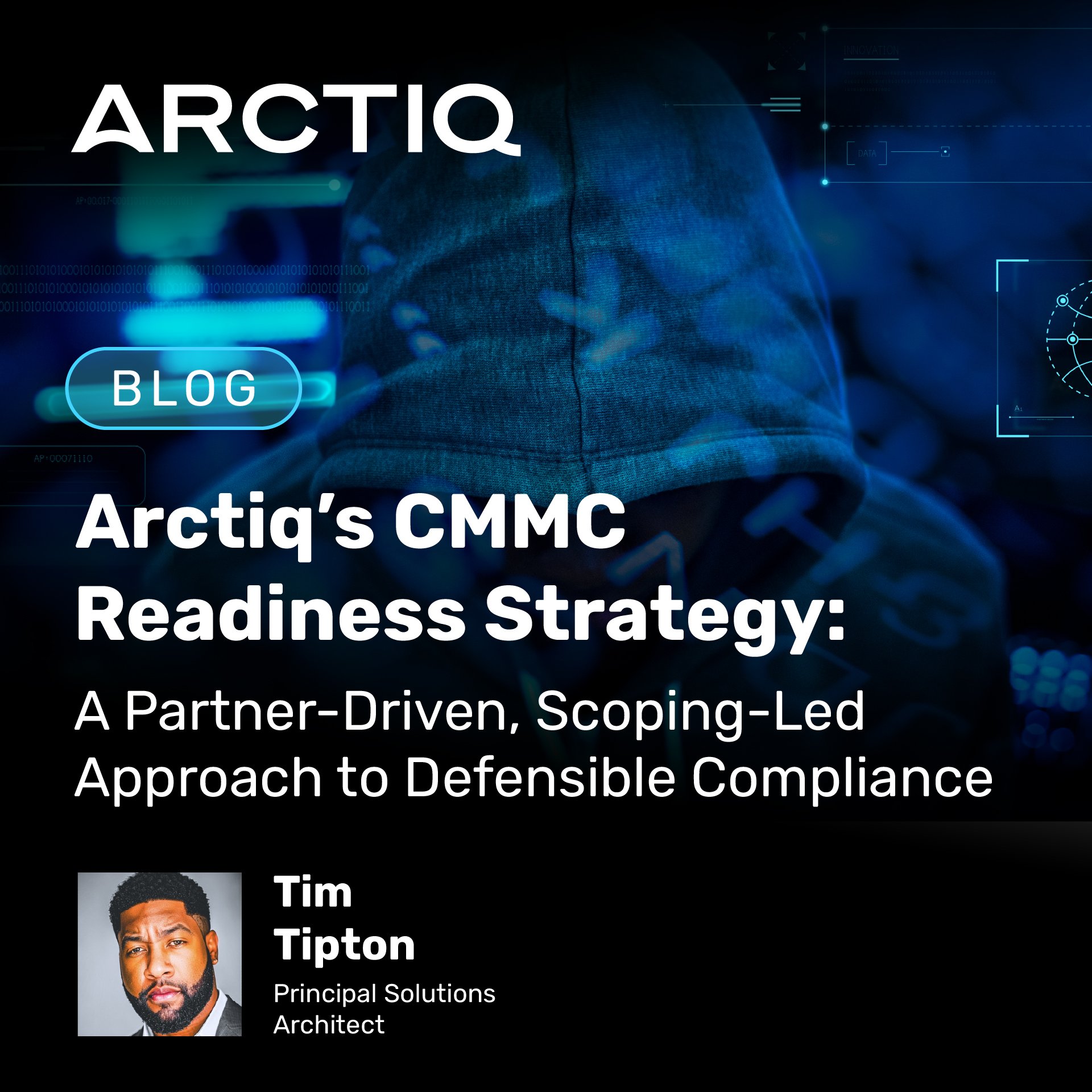 Arctiq’s CMMC Readiness Strategy: A Partner-Driven, Scoping-Led ...